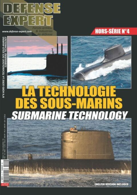 DEFENSE Expert Hors-série n°4 | La technologie des sous-marins